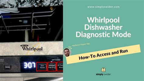 Whirlpool Dishwasher Diagnostic Mode Expert Guide