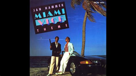 Jan Hammer Miami Vice Theme Clip Officiel Youtube
