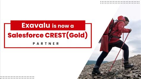 Sayantan Bagchi On Linkedin Exavalu Is Now A Salesforce Crest Partner