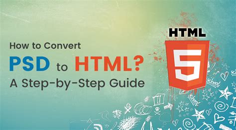how to convert psd to html a step by step guide