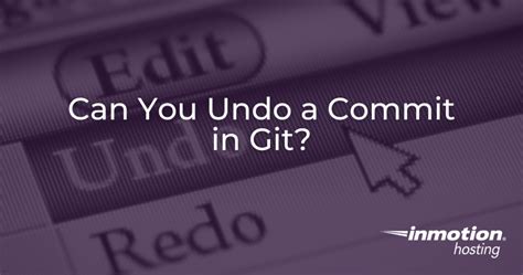 Can You Undo A Commit In Git