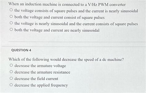 Solved When An Induction Machine Is Connected To A V Hz PWM Chegg Com