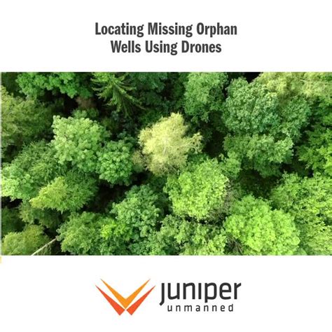 Video Juniper Unmanned On Linkedin Oilandgas Orphanwelllocating