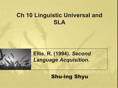 Presentase Linguistics Universals And Second Language Acquisition Ppt