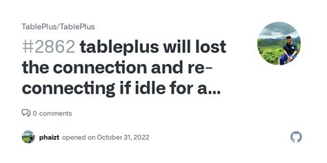 Tableplus Will Lost The Connection And Re Connecting If Idle For A