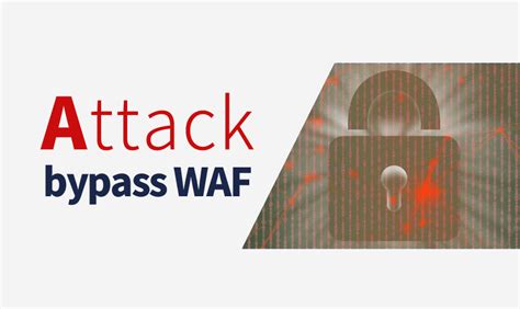 웹방화벽 우회 공격에 대한 대응 전략 Plura Blog