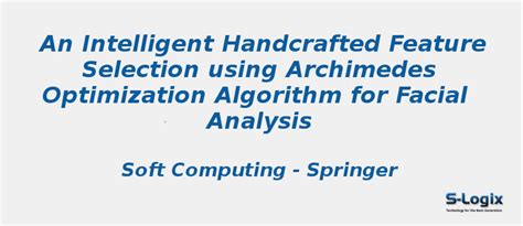 Feature Selection Using Archimedes Optimization Algorithm S Logix
