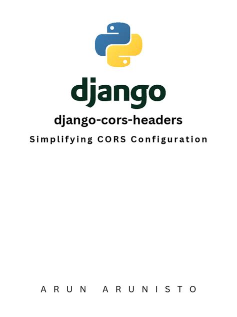 Django Cors Headers Pdf World Wide Web Internet And Web