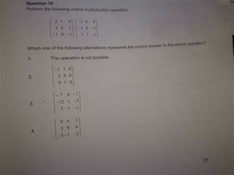 Solved Question Perform The Following Matrix Chegg