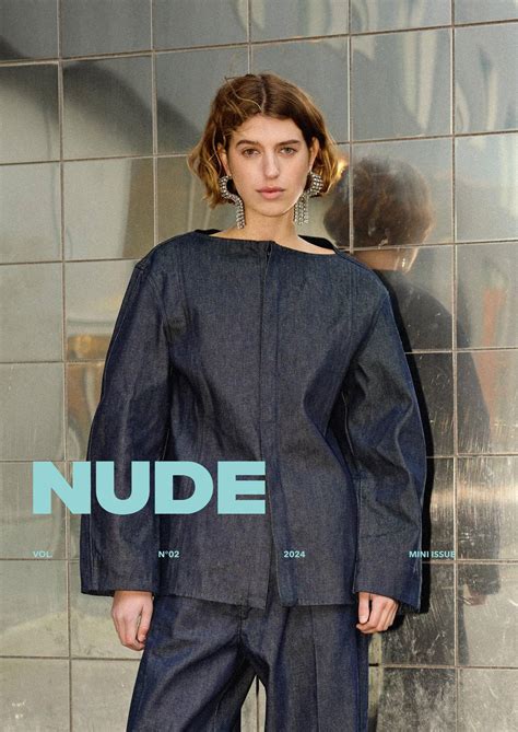 Nude 0224 Mini Issue By Nude Magazine Issuu