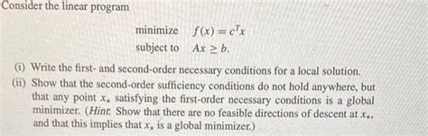 solved consider the linear program minimize f x ctx