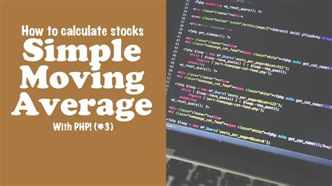Get Simple Moving Average With Php Part 3 Youtube