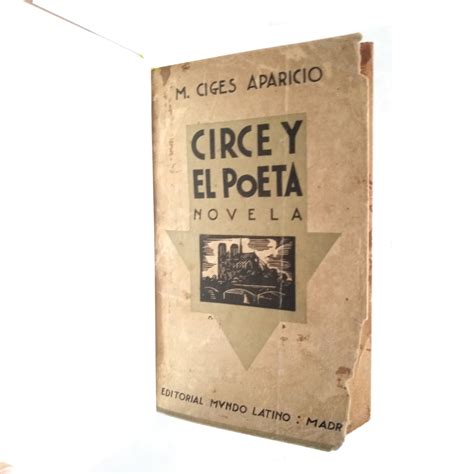 Circe Y El Poeta Novela By Ciges Aparicio Manuel Bien Encuadernación De Tapa Dura Primera