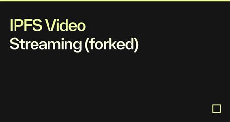 IPFS Video Streaming Forked Codesandbox