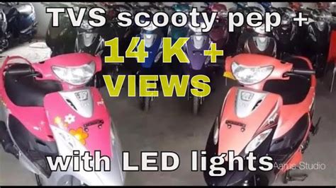 Tvs Bs4 Scooty Pep With Led Lights Youtube