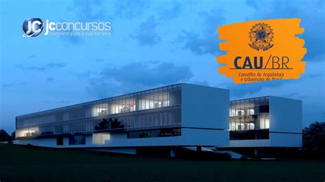 Concurso Cau Br Formada Comissão Para Novo Edital