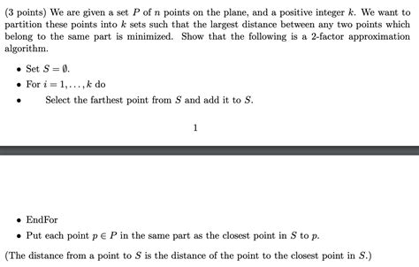 Solved Points We Are Given A Set P Of N Points On The Chegg