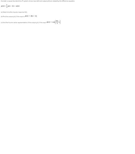 Solved Consider A Causal Discrete Time Lti System Whose