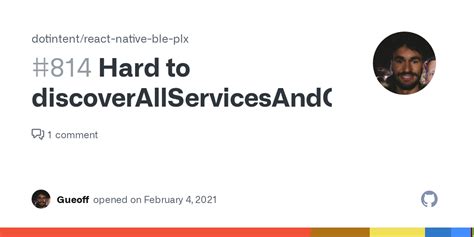 Hard To Discoverallservicesandcharacteristicsfordevice · Issue 814 · Dotintentreact Native Ble