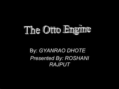 The Otto Engine Roshni Rajput Bsc I Ppt