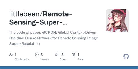 Github Littlebeenremote Sensing Super Resolution Model Collection The Code Of Paper Gcrdn