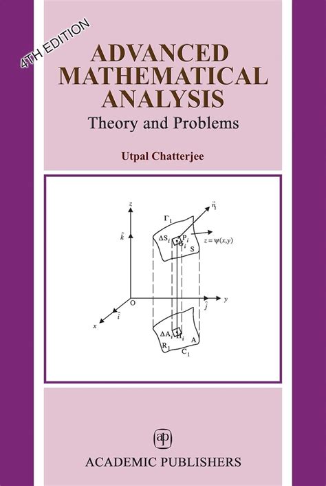 Advanced Mathematical Analysis Theory And Problems Utpal Chatterjee