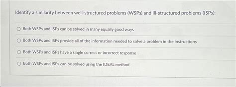 Solved Identify A Similarity Between Well Structured