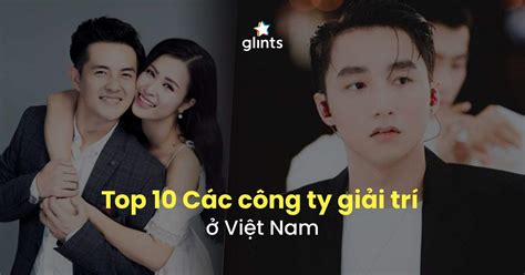 Top C C C Ng Ty Gi I Tr Vi T Nam C Ng Ty Truy N Th Ng N O L N Nh T Kabala Career