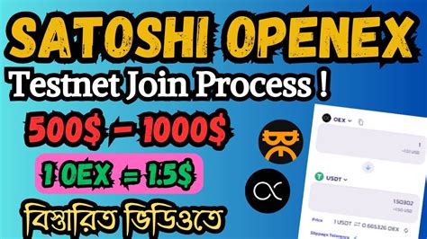 Satoshi Openex Testnet Join Process OEX To USDT Swap OEX Coin Price Satoshi OEX New Update
