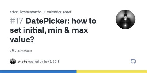 DatePicker How To Set Initial Min Max Value Issue 17