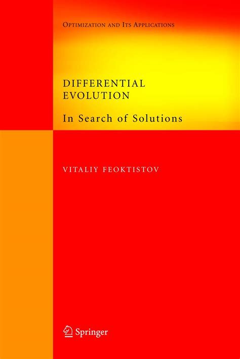 Differential Evolution In Search Of Solutions Springer Optimization And Its Applications 5
