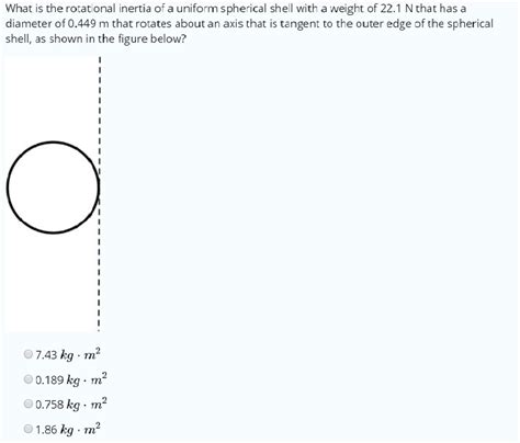 Solved What Is The Rotational Inertia Of A Uniform Spherical