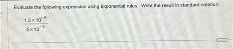 Solved Evaluate The Following Expression Using Exponential Chegg
