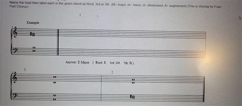 Name The Triad Then Label Each In The Given Chord As Chegg