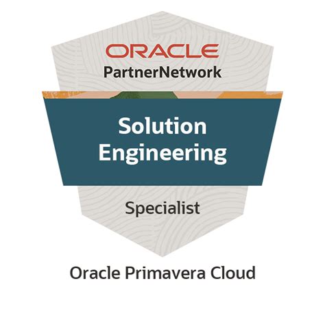 Oracle Primavera Cloud Solution Engineer Specialist Credly
