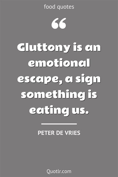 110 Revolutionary Gluttony Quotes Second Coming Of Gluttony Berserk Of Gluttony Latin