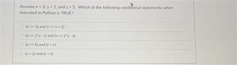 Solved Assume X3y1 ﻿and Z5 ﻿which Of The Following