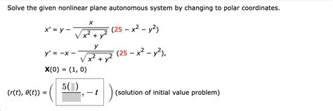 Solved Solve The Given Nonlinear Plane Autonomous System By