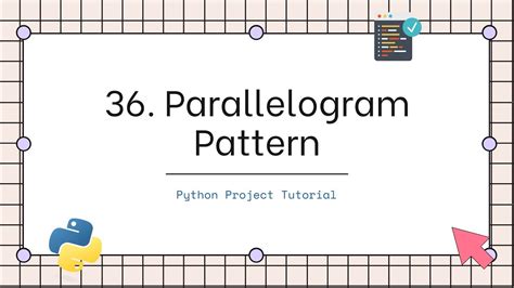 36 Parallelogram Pattern Python Project Youtube