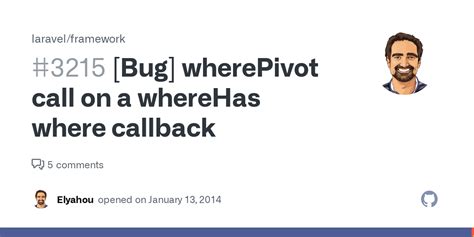 Bug WherePivot Call On A WhereHas Where Callback Issue 3215