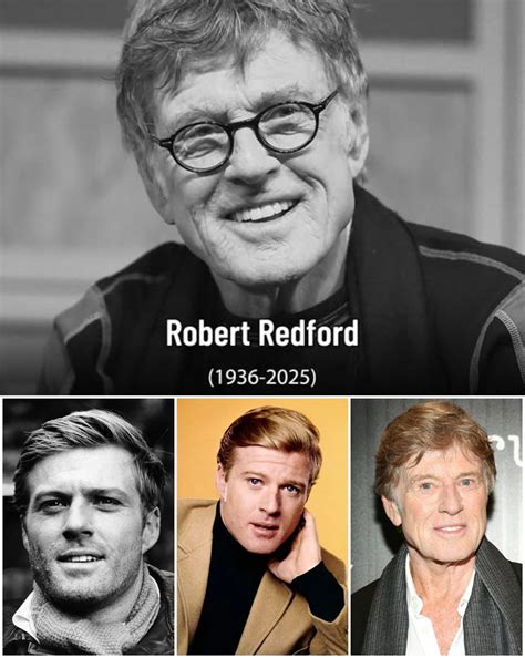Most Farewell To The Legend A Look Back On Robert Redfords Biggest