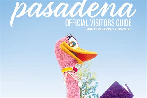 Pasadena Official Visitors Guide Winterspring 2019 2020 Pasadena
