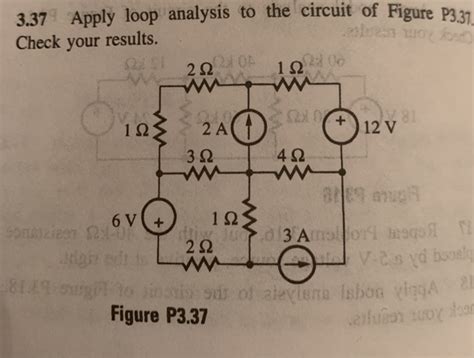 Solved 337 Apply Loop Analysis To The Circuit Of Figure
