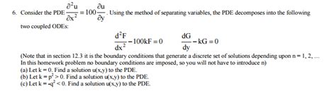 Solved Using The Method Of Separating Variables The Pde