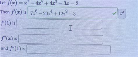 Solved Let F X X7 4x5 4x3 3x 2then F X ﻿is