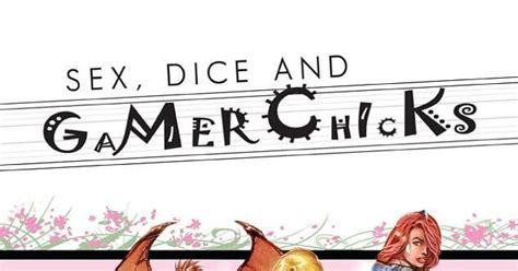 Sex Dice And Gamer Chicks Rpg Item Boardgamegeek