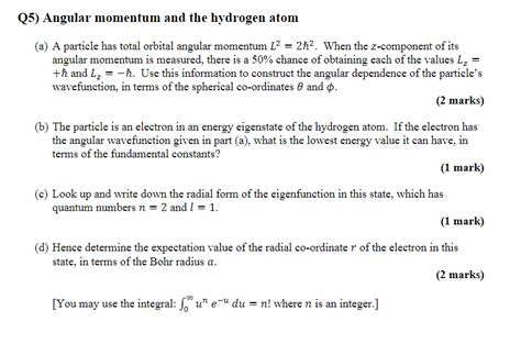 Solved Q5 Angular Momentum And The Hydrogen Atom A A