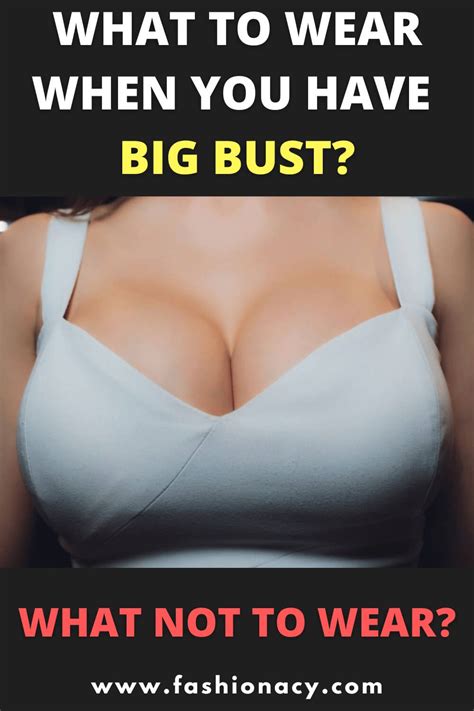 What To Wear When You Have Big Bust
