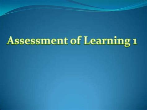 The Nature Of Performance Based Assessment Assessment Of Learning 2 Ppt