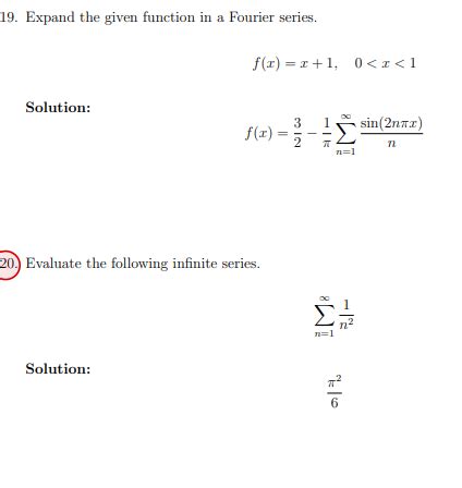Solved 19 Expand The Given Function In A Fourier Series Chegg Com